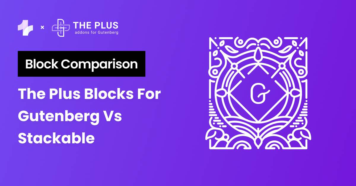 Nexter Blocks vs Stackable: 20+ Feature Comparisons