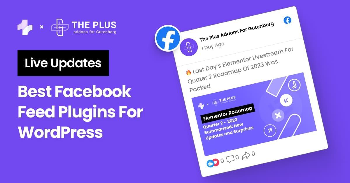 5 Best Facebook Feed Plugins for WordPress