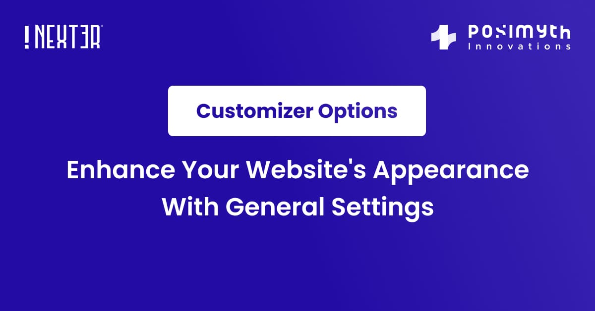 Enhance Your Website's Appearance With General Settings - Nexter ...