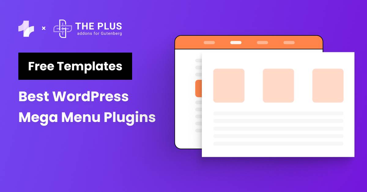 5 Best WordPress Mega Menu Plugins