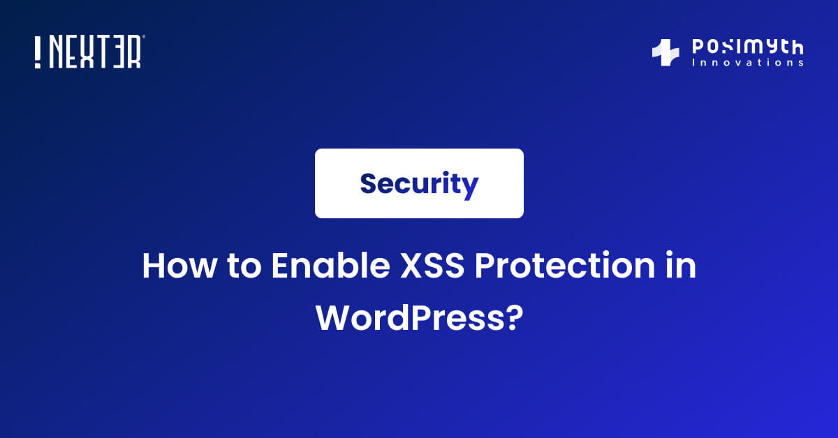 How To Enable Xss Protection In Wordpress Nexter Wordpress Theme