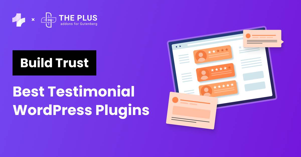 5 Best Testimonial WordPress Plugins [Build Trust]