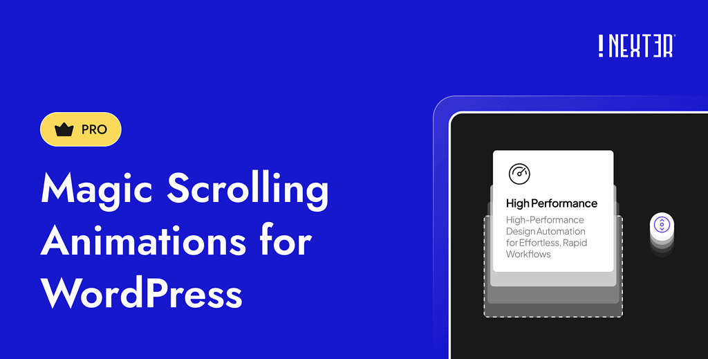 Magic Scrolling Animations Block For WordPress - Nexter Blocks