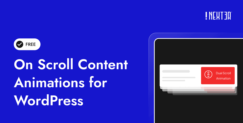 On Scroll Content Animations For Wordpress Nexter Blocks