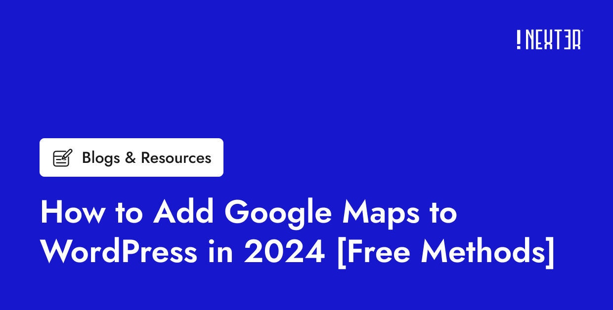 How to Add Google Maps to WordPress [Free Methods]