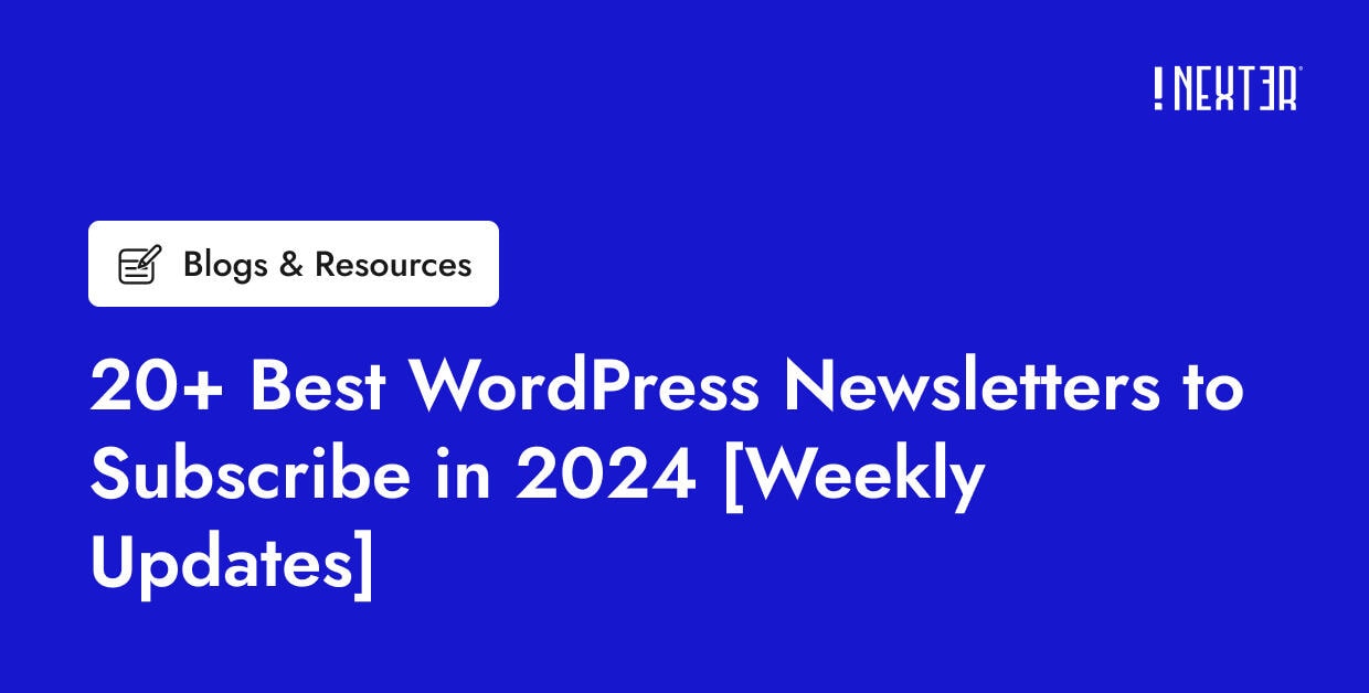 20+ Best WordPress Newsletters to Subscribe [Weekly Updates]