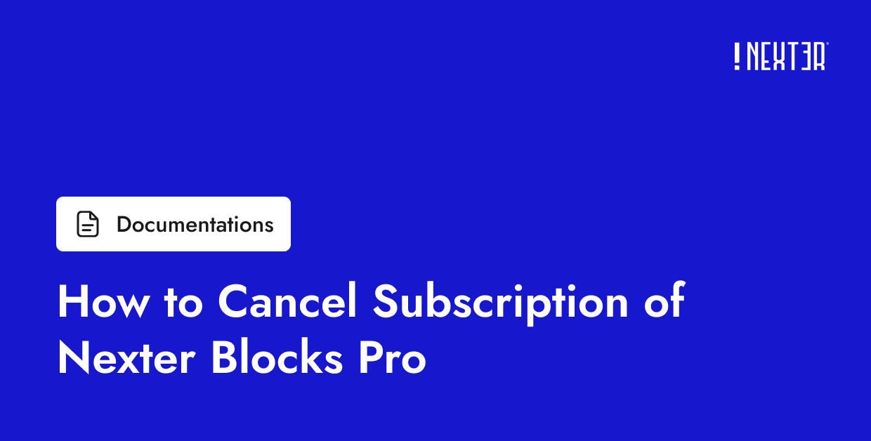 How to Cancel Subscription of Nexter Pro?