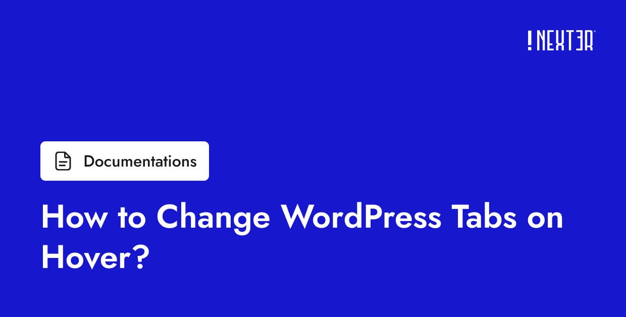 How to Change WordPress Tabs on Hover?