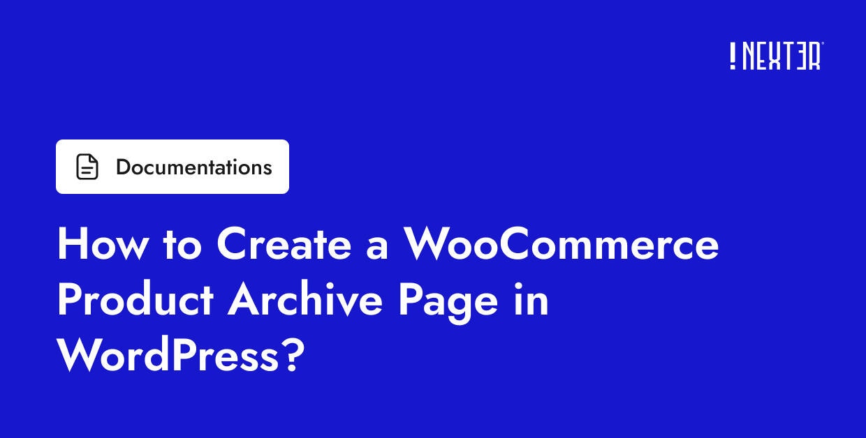 How to Create a WooCommerce Product Archive Page in WordPress?