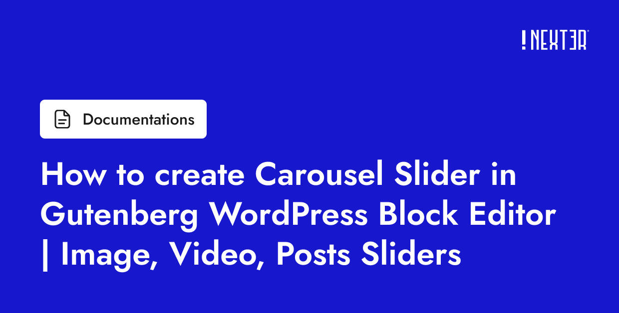 How To Create Carousel Slider In Gutenberg Wordpress Block Editor Image Video Posts Sliders
