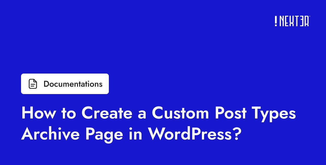 How to Create a Custom Post Types Archive Page in WordPress?