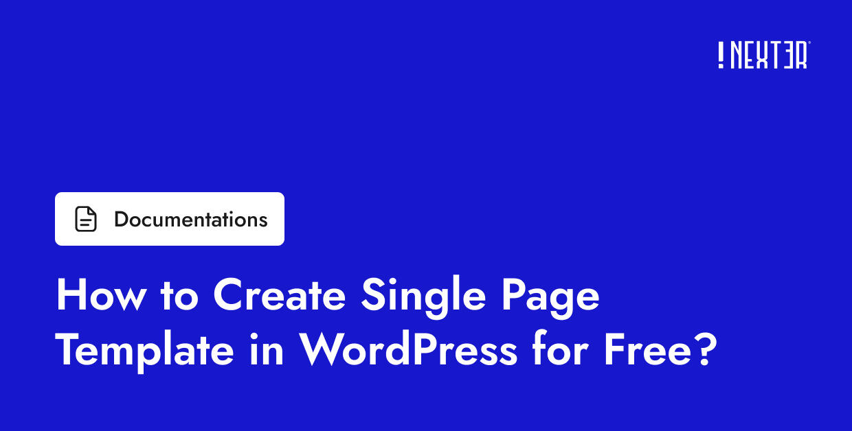 How to Create Single Page Template in WordPress for Free? How to Create Single Page Template in WordPress for Free?