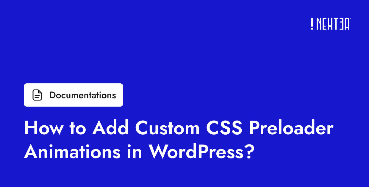 How To Add Custom Css Preloader Animations In Wordpress