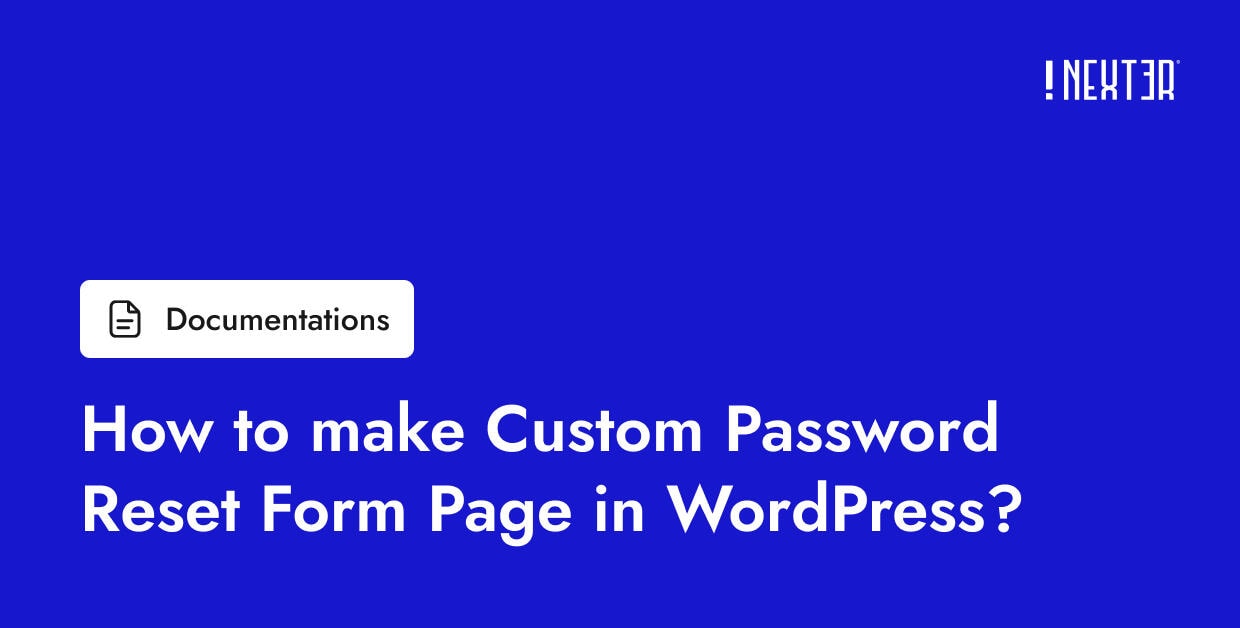 How to make Custom Password Reset Form Page in WordPress?