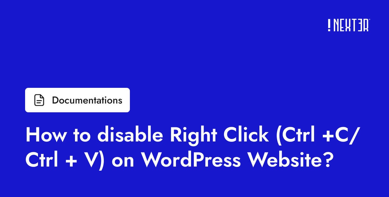 How To Disable Right Click Ctrl C Ctrl V On Wordpress Website