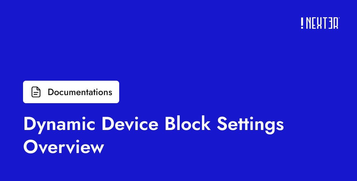 Dynamic Device Block Settings Overview