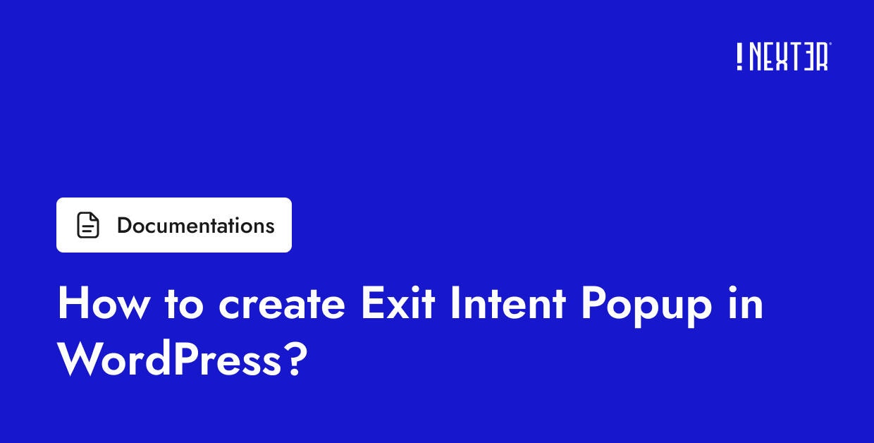 How to create Exit Intent Popup in WordPress?