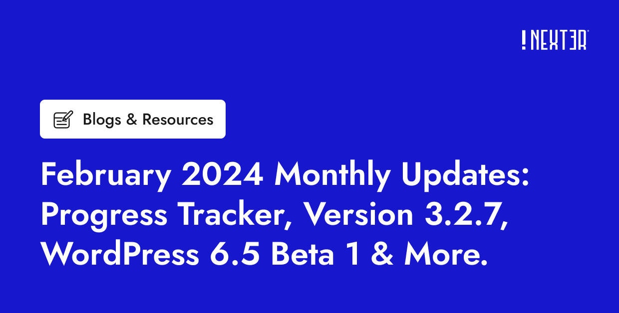 February 2024 Monthly Updates: Progress Tracker, Version 3.2.7 ...