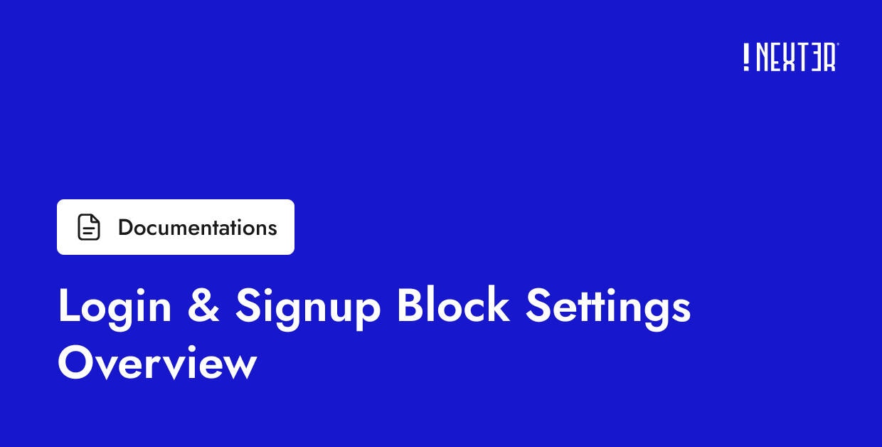 Login & Signup Block Settings Overview