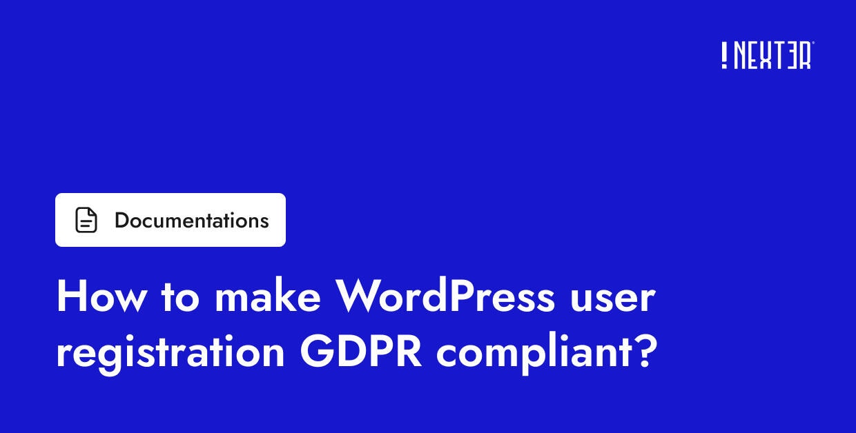 How to make WordPress user registration GDPR compliant?