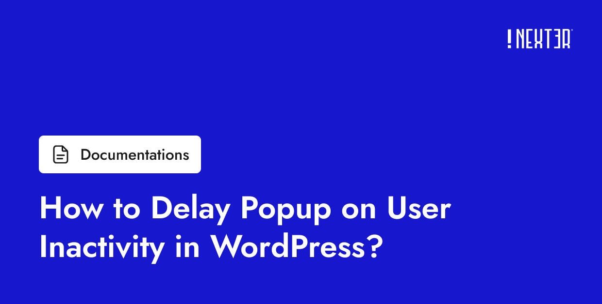 How to Delay Popup on User Inactivity in WordPress?