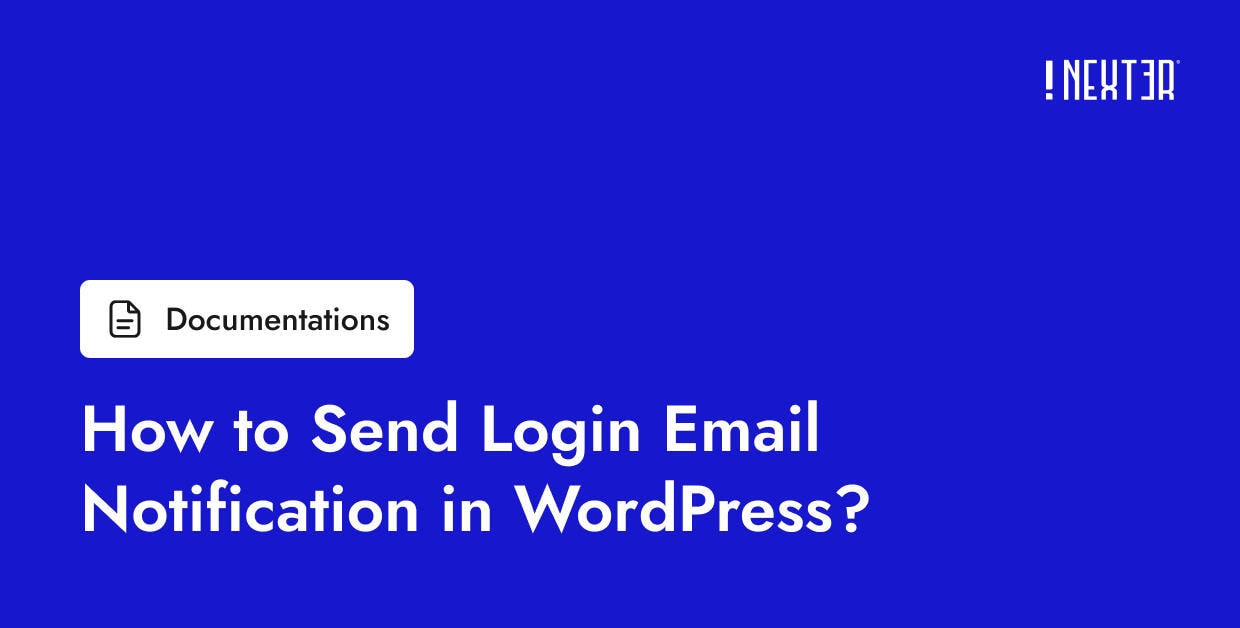 How to Send Login Email Notification in WordPress?