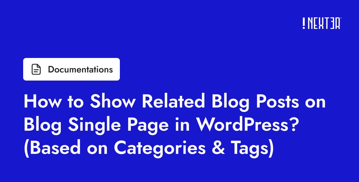 How to Show Related Blog Posts on Blog Single Page in WordPress? (Based ...