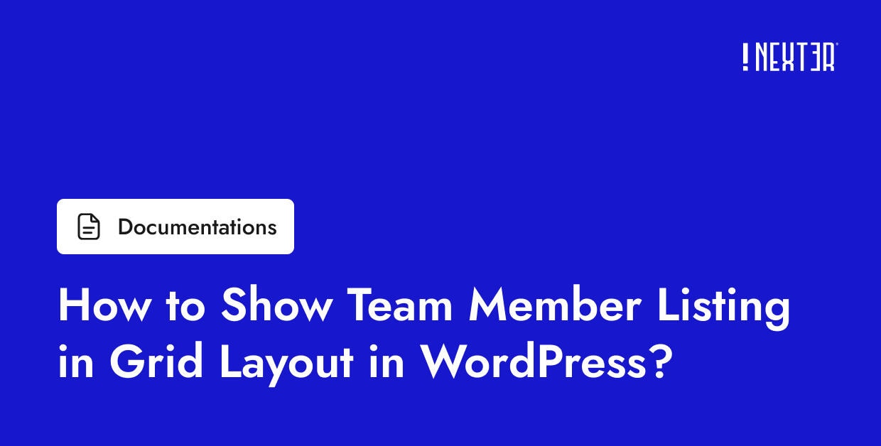 How to Show Team Member Listing in Grid Layout in WordPress?