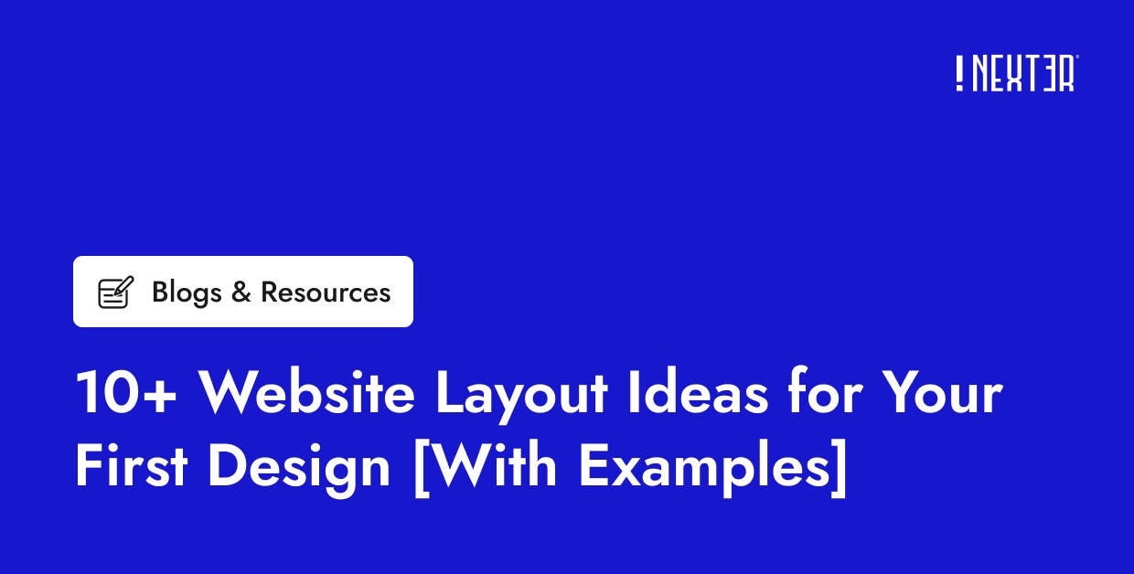 10+ Website Layout Ideas for Your First Design [With Examples]