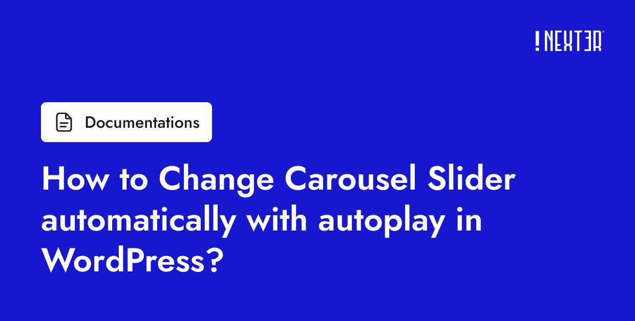 How to Change Carousel Slider automatically with autoplay in WordPress?