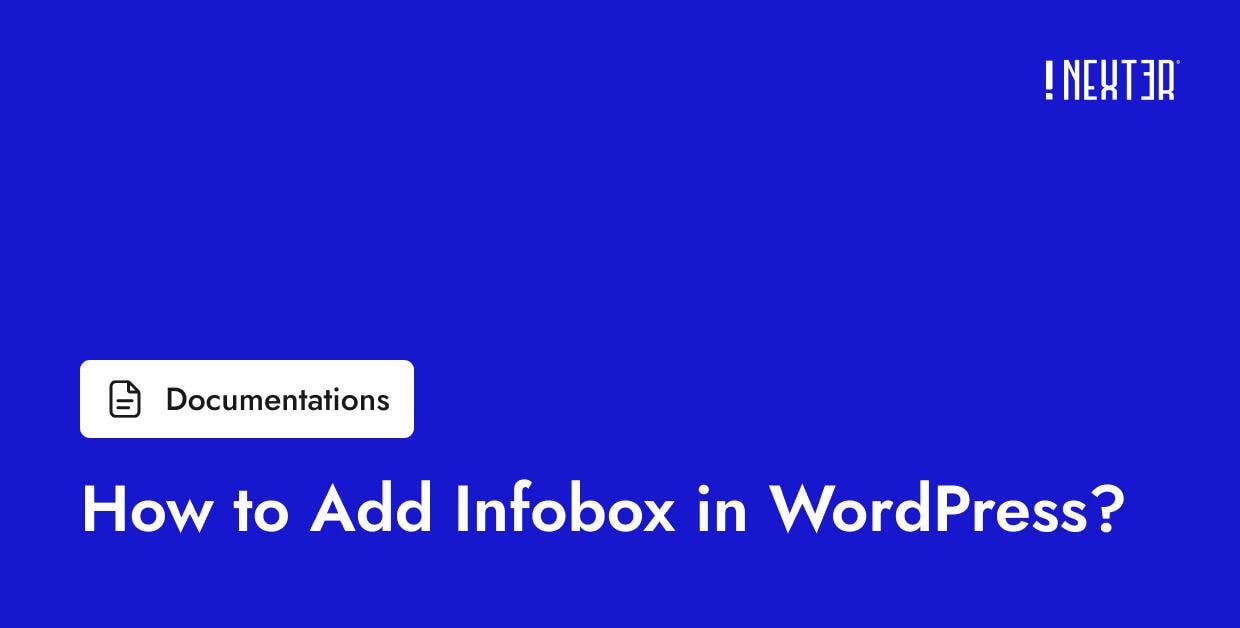 How to Add Infobox in WordPress? - Nexter WP