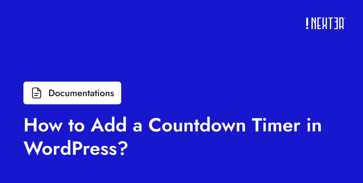 How to Add a Countdown Timer in WordPress? - Nexter WP