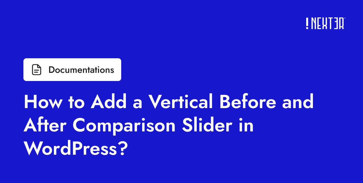 How to Add a Vertical Before and After Comparison Slider in WordPress ...