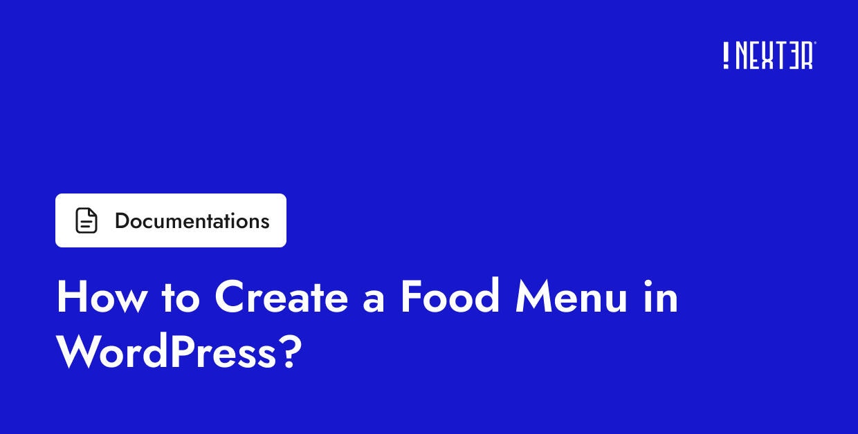 How to Create a Food Menu in WordPress? - Nexter WP