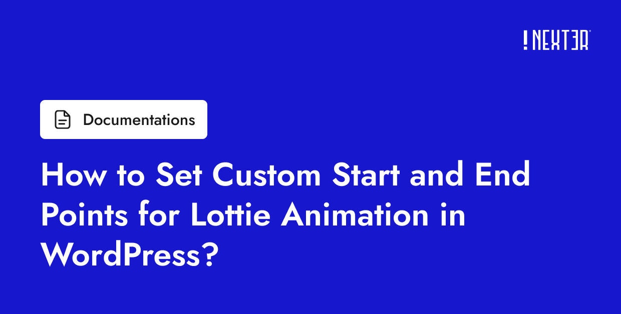 How to Set Custom Start and End Points for Lottie Animation in ...