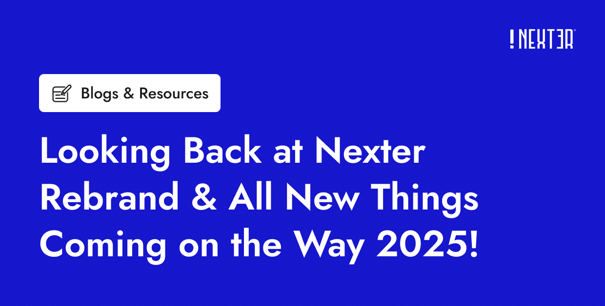 Looking Back at Nexter Rebrand & All New Things Coming on the Way in 2026