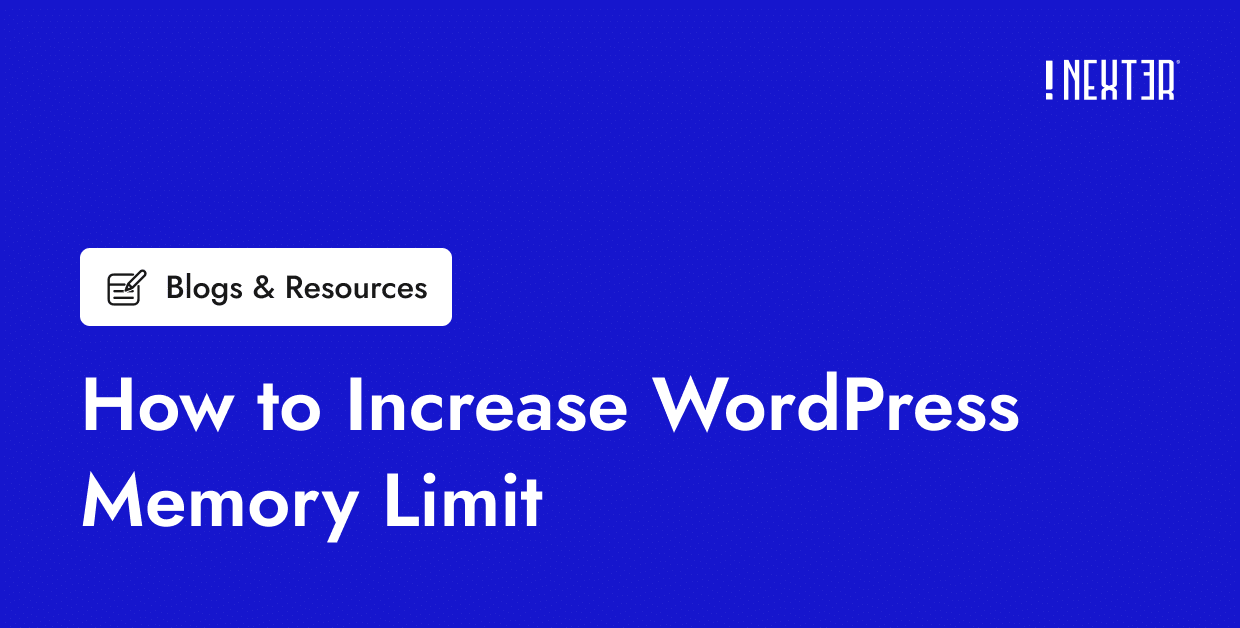 How to Increase WordPress Memory Limit
