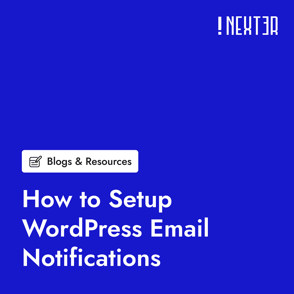 How to Set Up WordPress Email Notifications (Complete Guide)