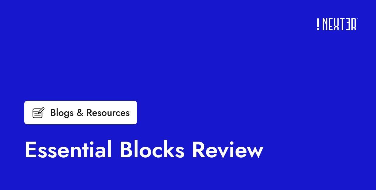 Essential Blocks for Gutenberg Review [With Pros & Cons]